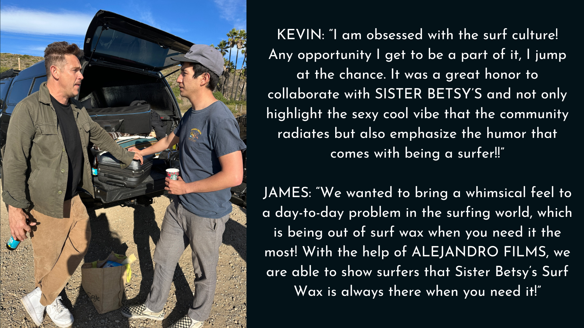 Sister Betsy's Surf Wax — ALEJANDRO FILMS